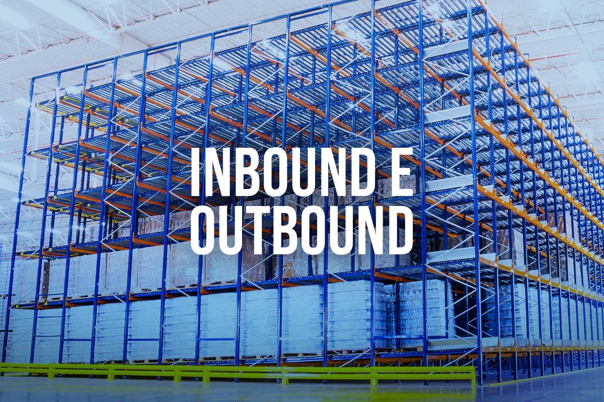 Logística inbound e outbound: como isso impacta na administração dos ...